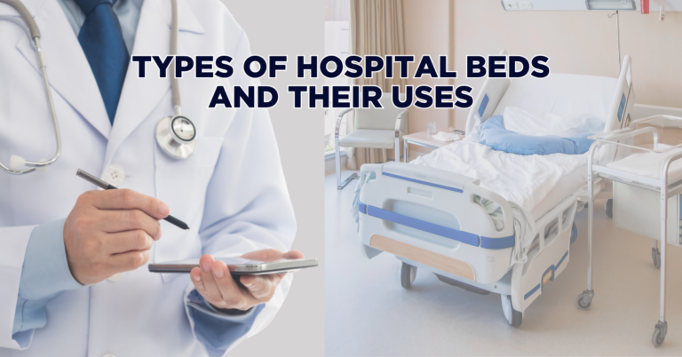 Understanding the different types of hospital beds and their uses
